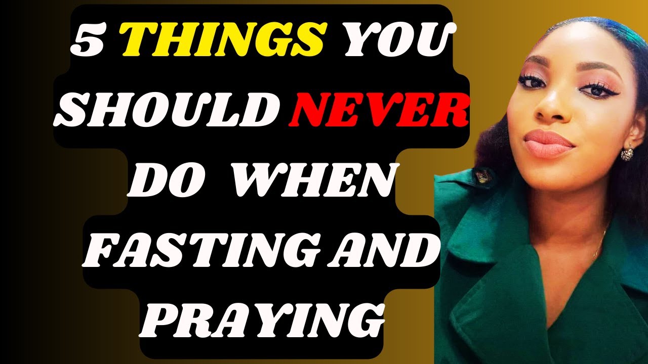 5 THINGS YOU SHOULD NEVER DO DURING FASTING; Why fasting ATTRACTs GOD ...