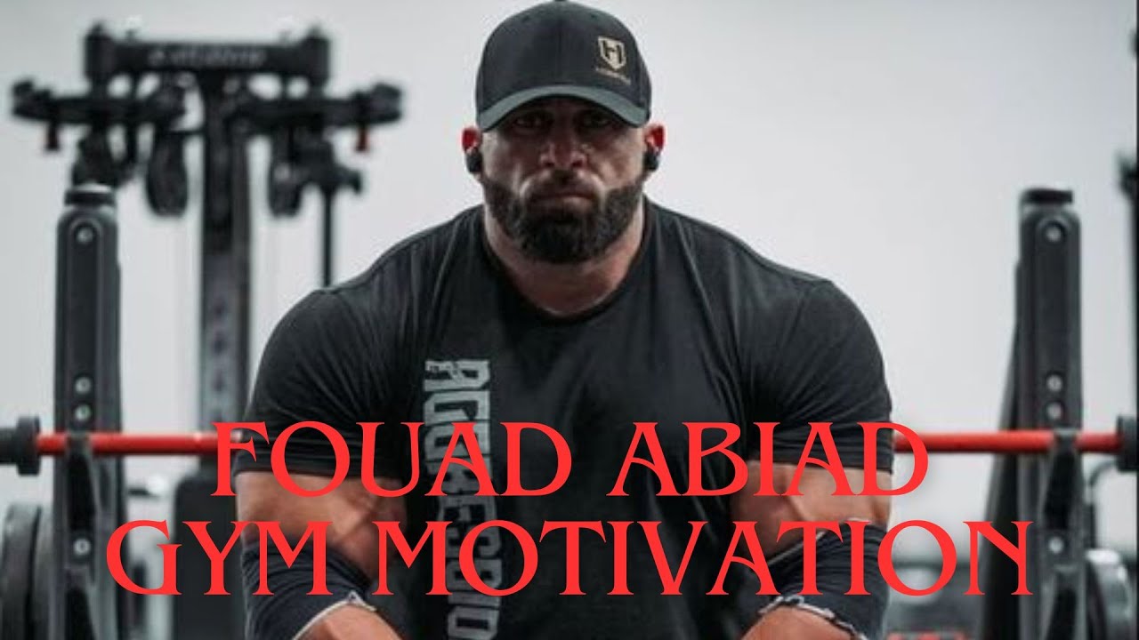 Fouad Abiad Bodybuilding Gym Motivation - Become the better version of ...