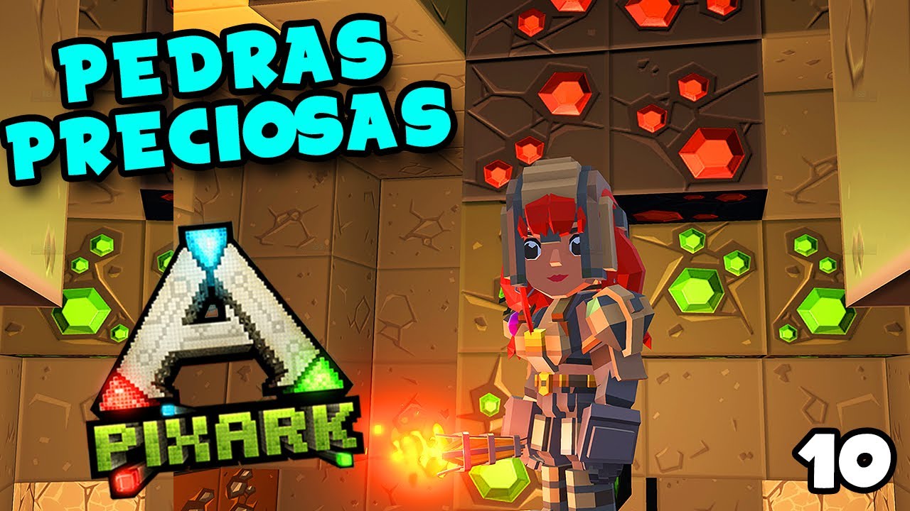 EM BUSCA DE PEDRAS PRECIOSAS!!! - PixARK 10 - YouTube