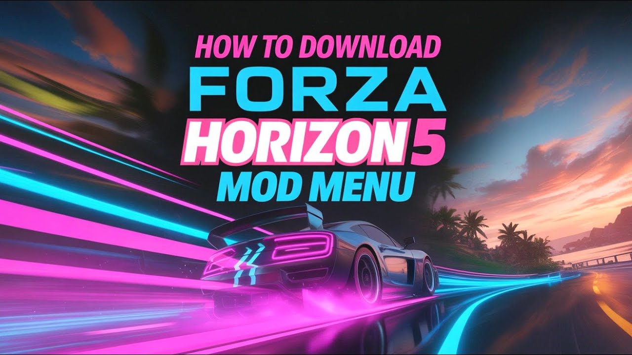 Forza Horizon 5 Mod Menu | How to download undetected FH5 hack for free ...