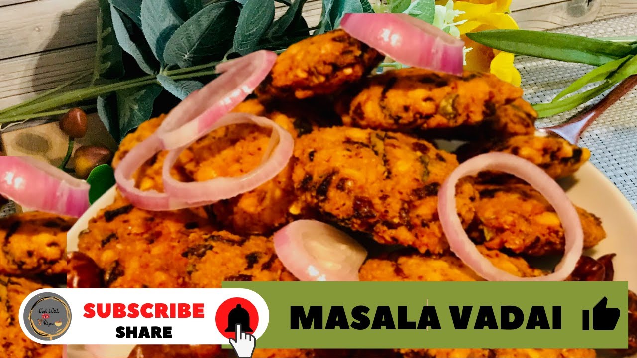 Masala Vadai/ Parippu vada/ Vadai/ Paruppu vada/ Easy Vadai recipe ...
