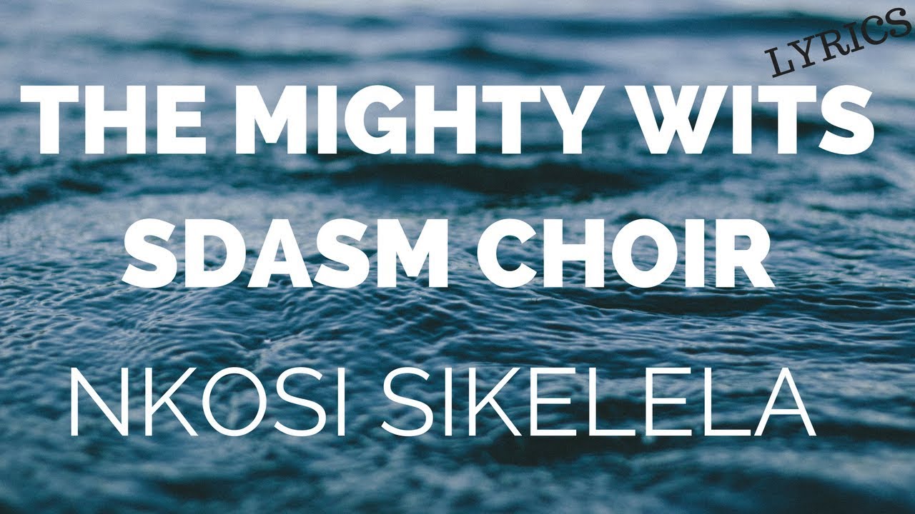 The Mighty Wits Sdasm Choir Nkosi Sikelela Performance - YouTube