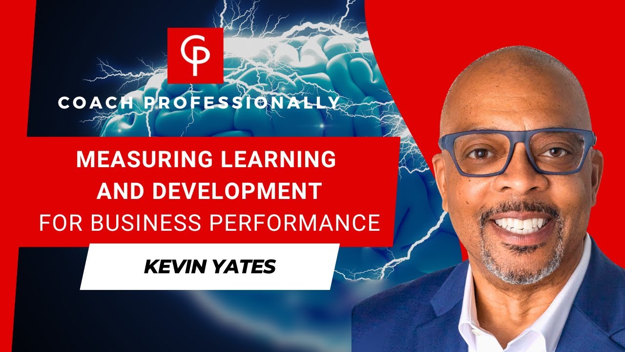 Measuring Learning and Development for Business Performance | Kevin ...