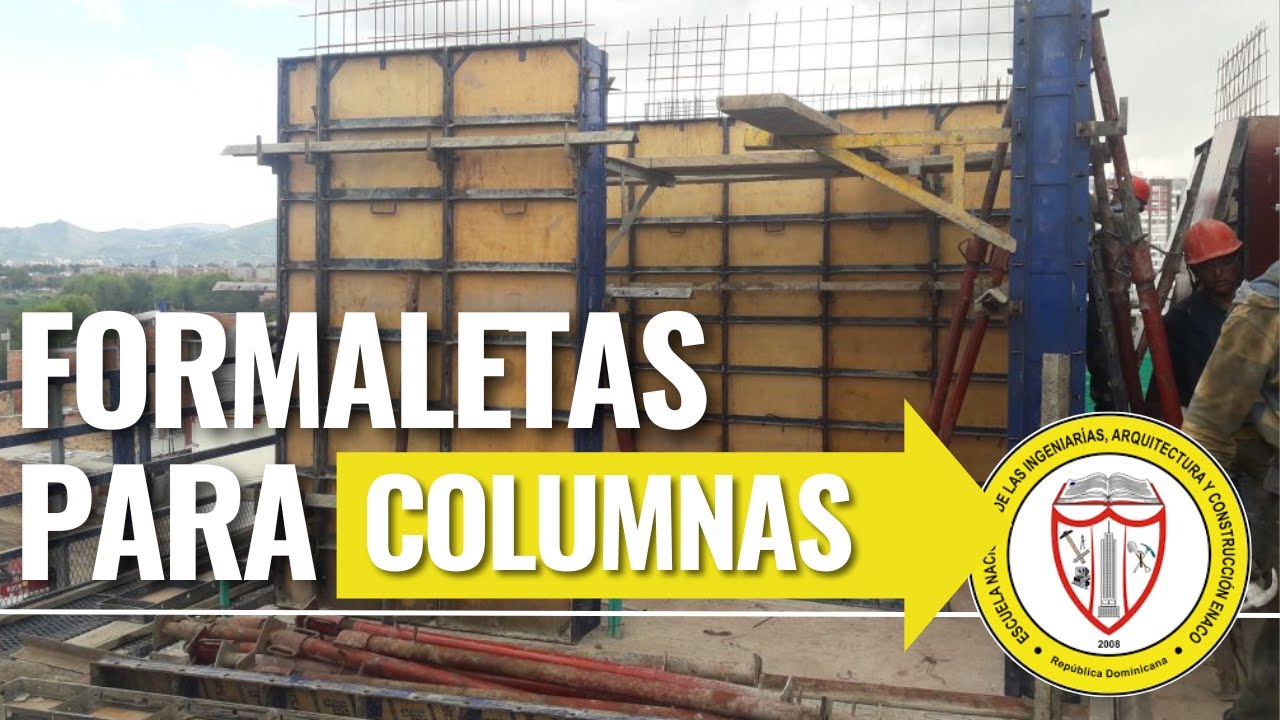 Formaletas para Columnas | ENACO - YouTube