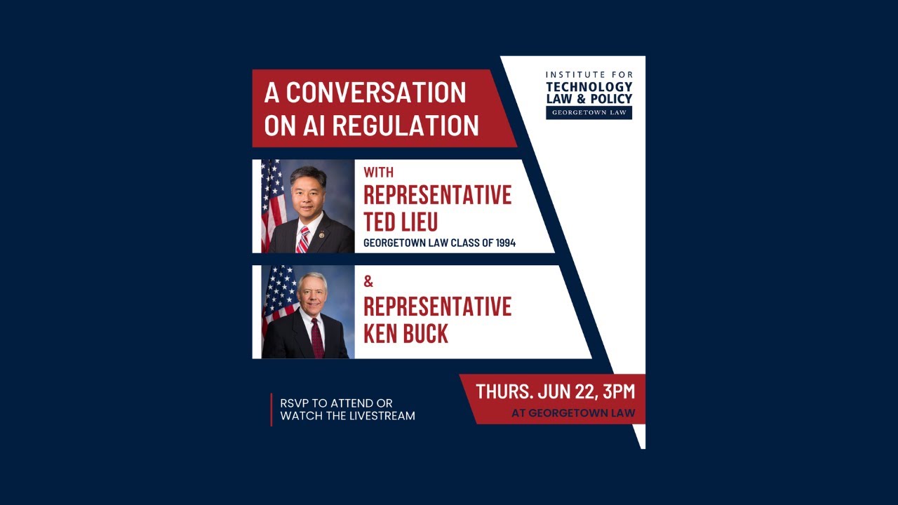 A Conversation on AI Regulation with Representative Ted Lieu and ...