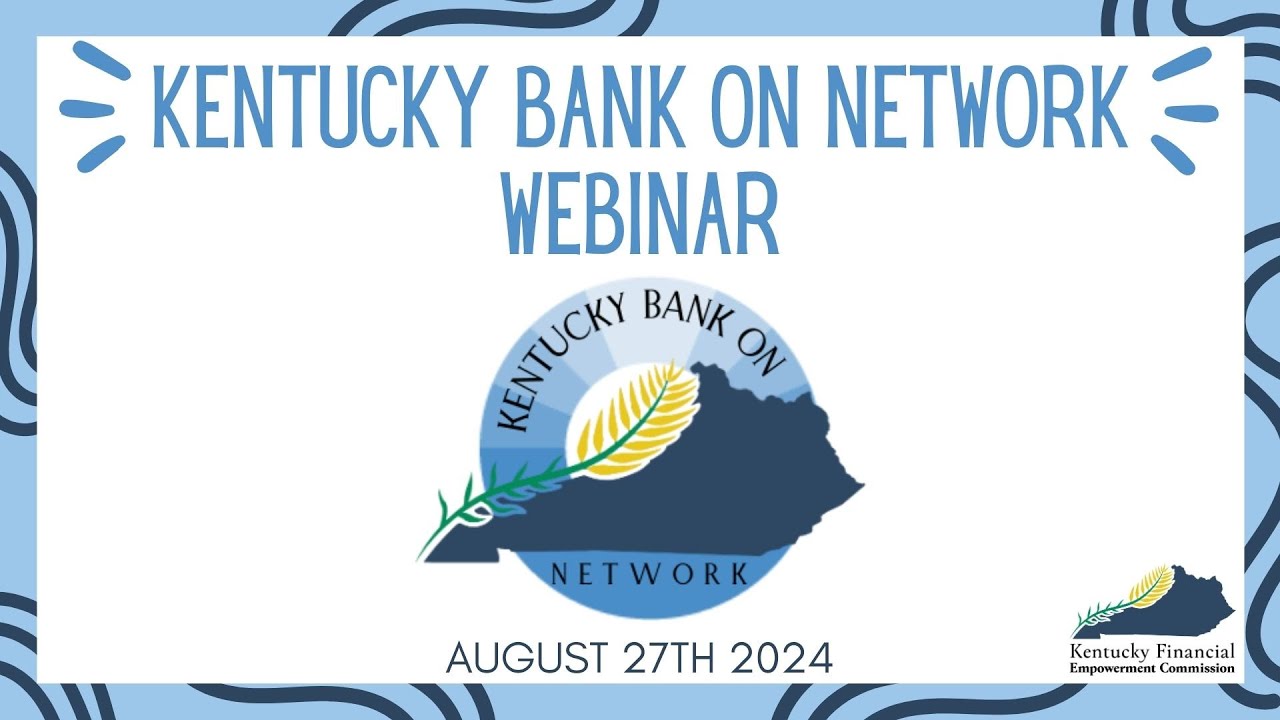 Kentucky Bank On Network Webinar AUG2024 - YouTube