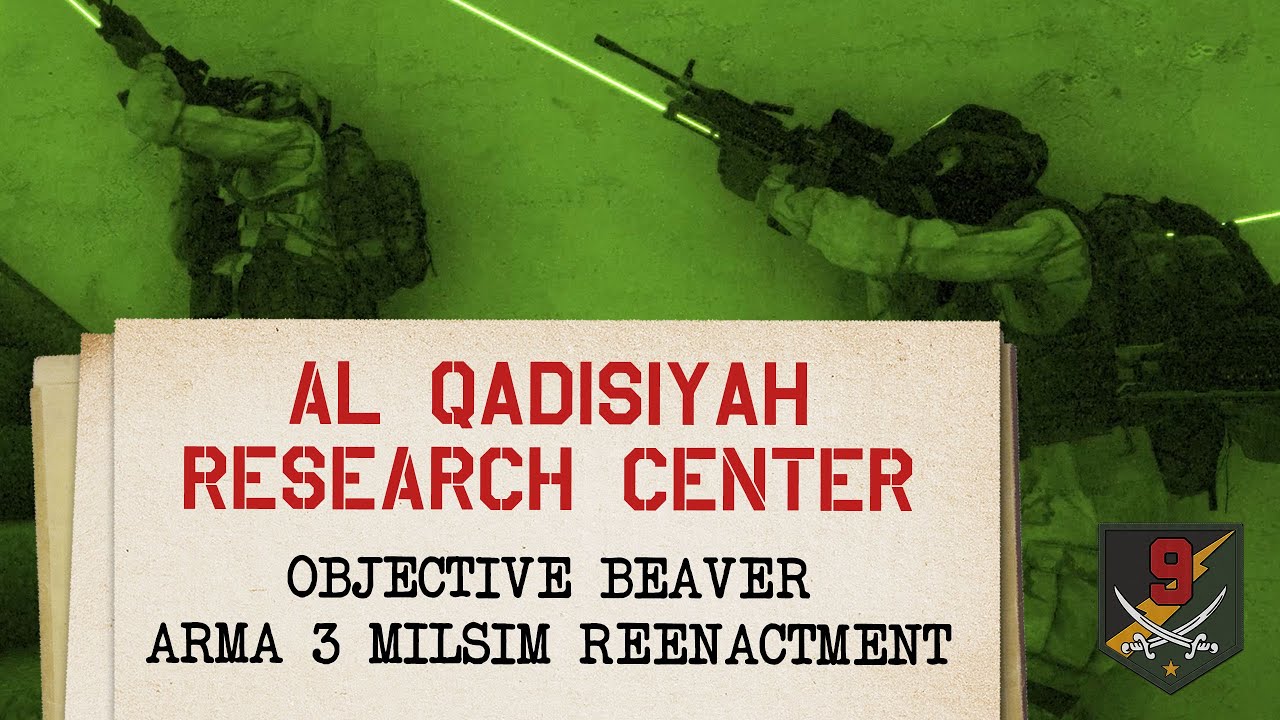 Al Qadisiyah Research Center Raid Reenactment - ARMA 3 Multiplayer, Objective Beaver. - YouTube