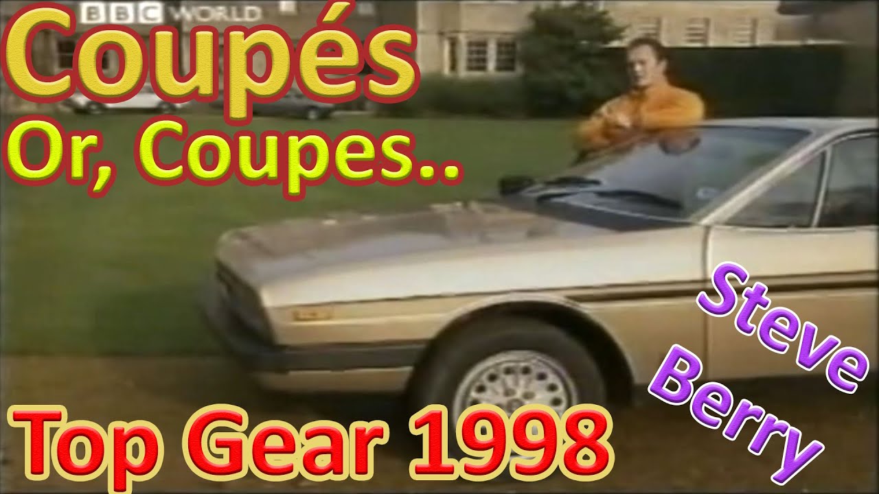 Coupés or Coupes.. With Steve Berry - Top Gear 1998 - YouTube