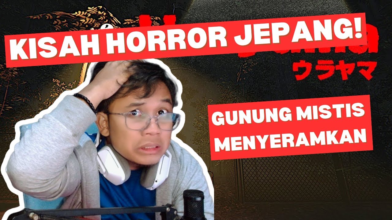 KISAH HORROR DIJEPANG! GUNUNG INI KATANYA SEREM BANGET! - Urayama ...