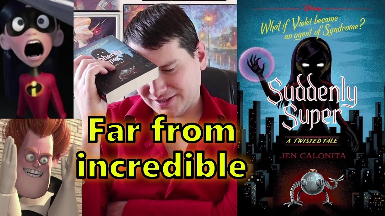Suddenly Super is Rubbish (The Incredibles book) - A Review by M.V.P ...