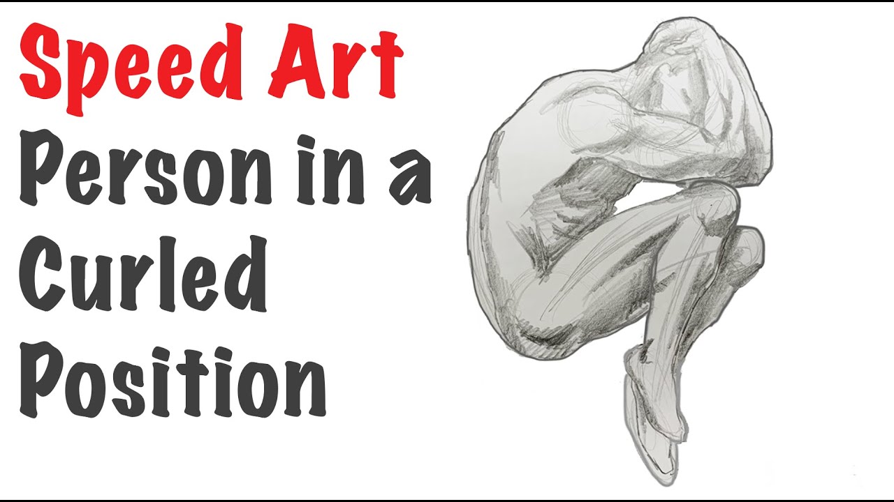 How to Draw a Person in a Curled Position (Speed Art) - YouTube