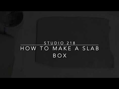 Basic clay slab box construction. - YouTube
