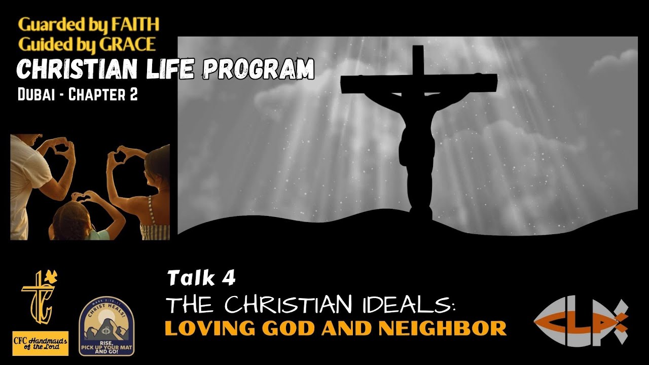 CLP Talk 4: Loving God & Neighbor Highlights (Oct 29, 2023 - CFC HOLD ...