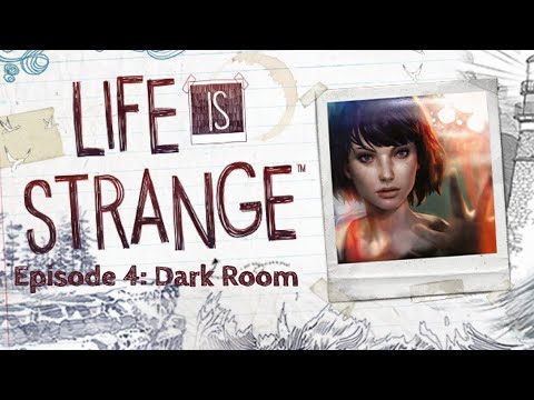 LIFE IS STRANGE | Episode 4: Dark Room - YouTube