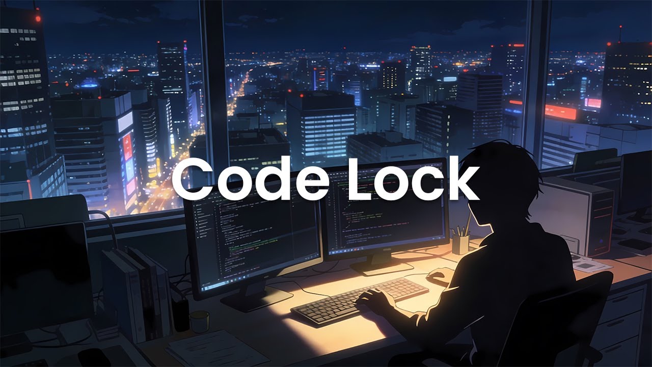 Code Lock - Focus Music for Programmers Working Without Interruptions 🔒 ...