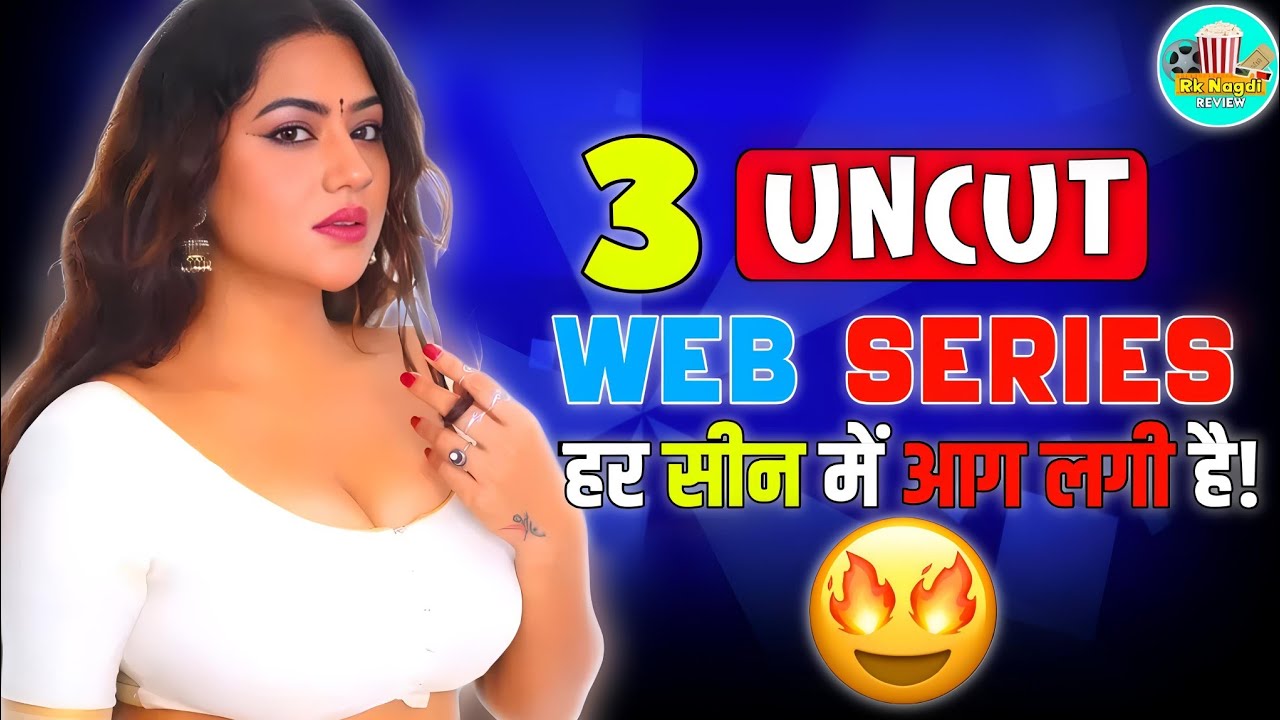 Watch Alone! Top 3 Uncut Indian Web Series of 2025 | Best Bold Web Series List - YouTube