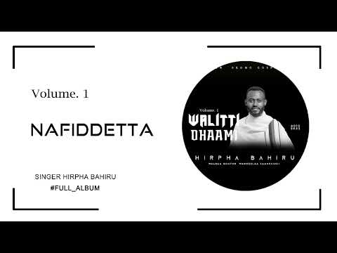 Hirpha Bahiru | NAFIDDETTA | Official Music Audio