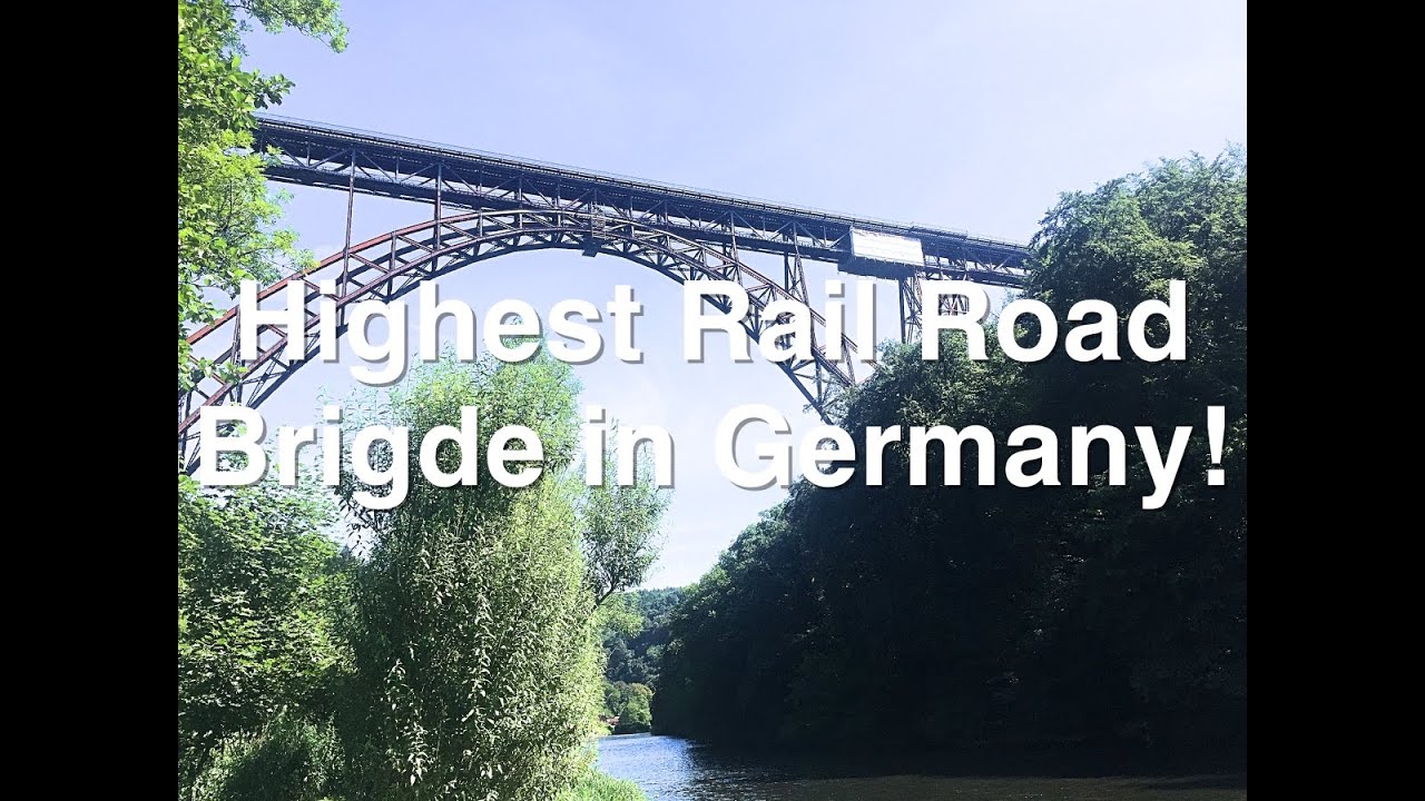 The Highest Railroad Bridge in Germany #Vlog - YouTube