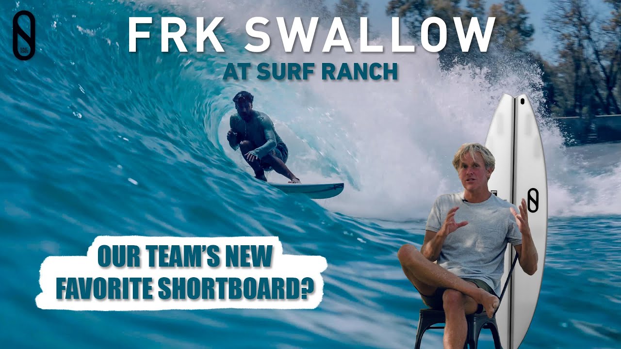 FRK Swallow at Surf Ranch | Slater Designs - YouTube