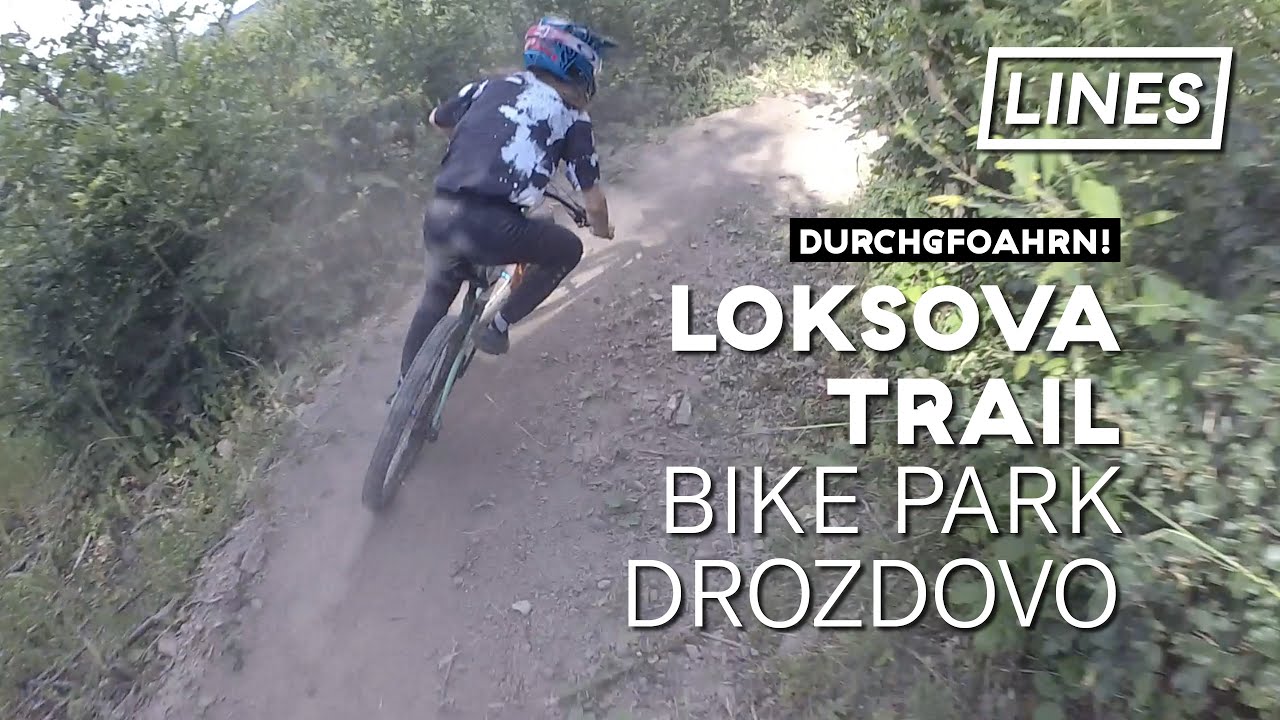 Loksova Trail - Bike park Drozdovo 🇸🇰 | LINES - YouTube