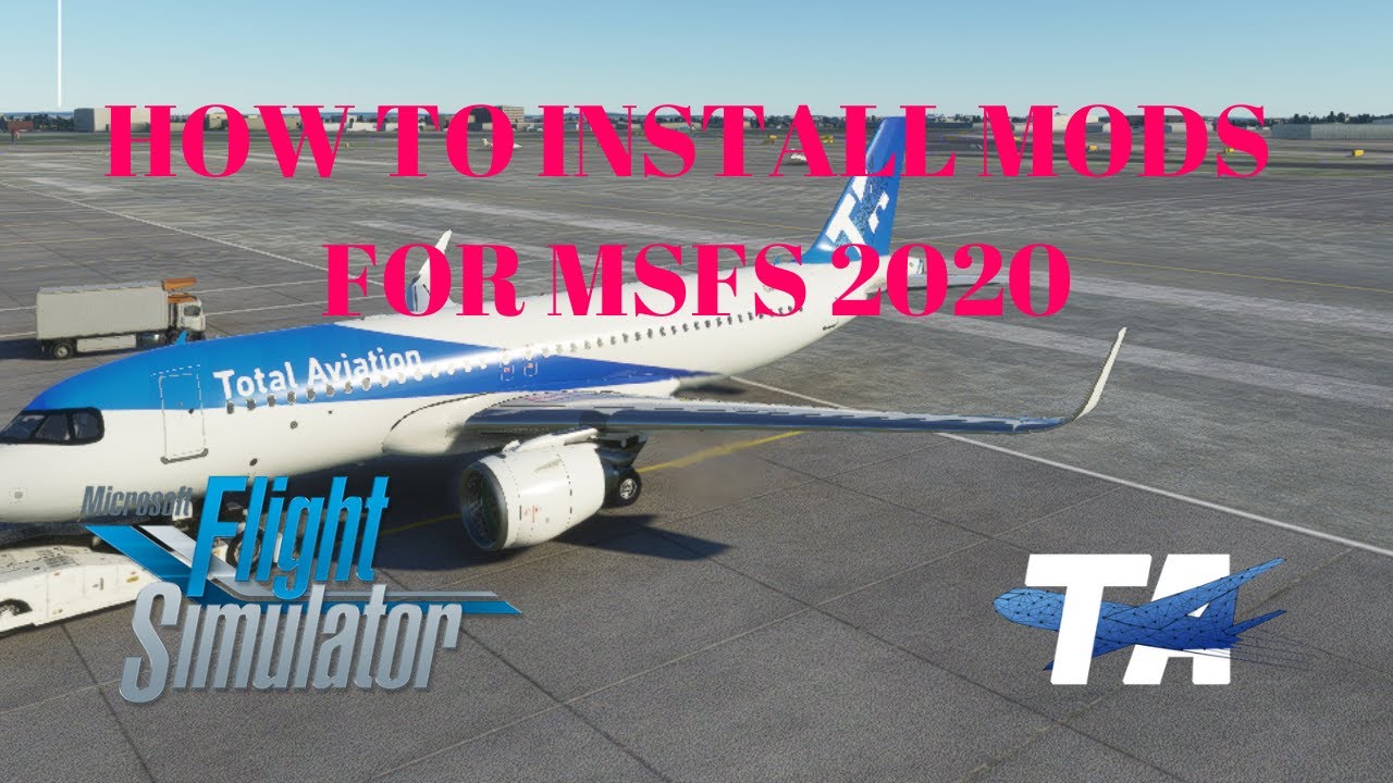 How to install Mods for MSFS 2020 for free/FS2020 - YouTube