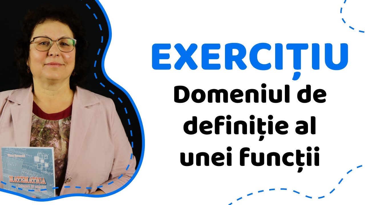 Determinăm domeniul de definiție al unei funcții | Matematica.md - YouTube