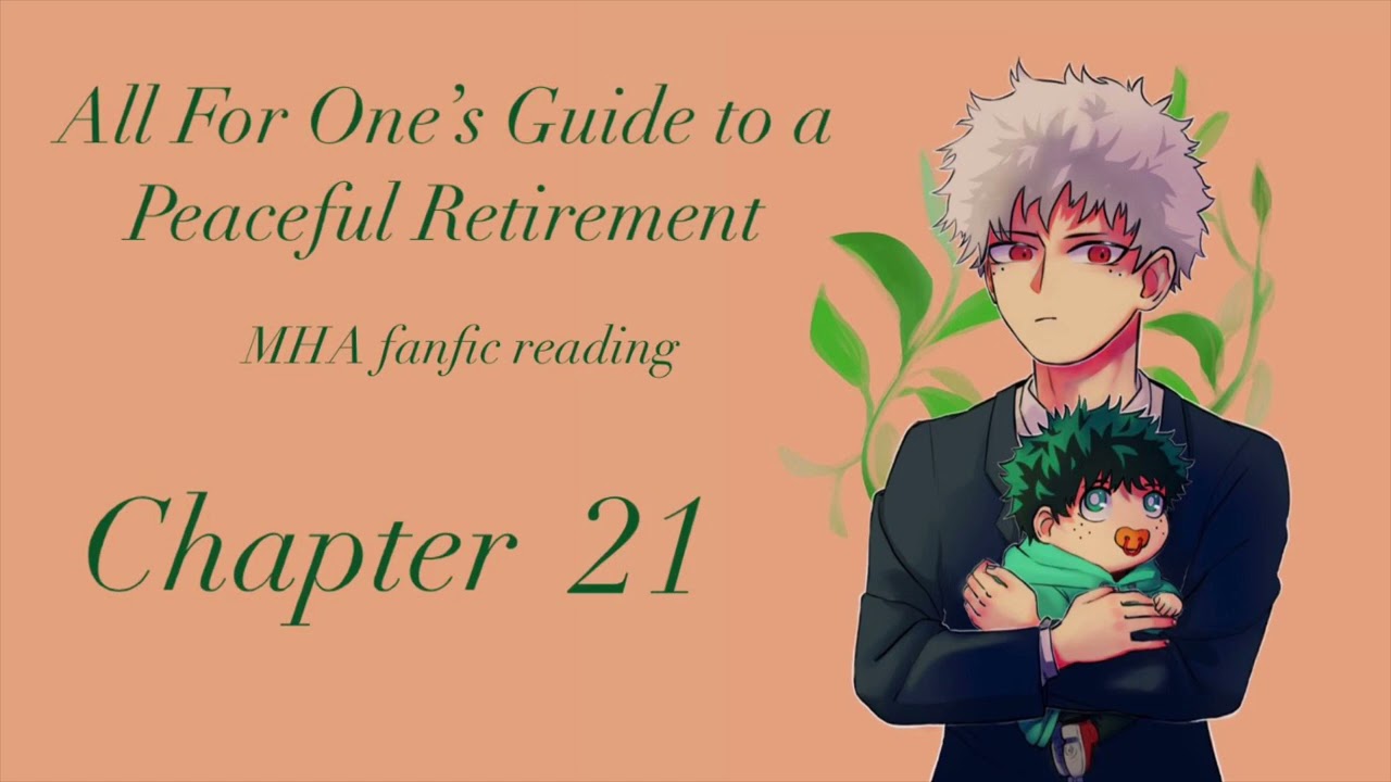All For One’s Guide to a Peaceful retirement MHA Podfic [DadForOne ...