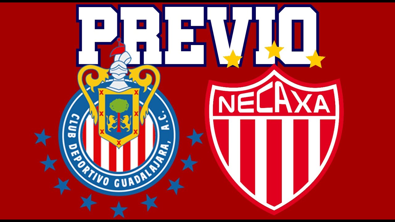PREVIO CHIVAS VS NECAXA J14 LIGA MX - XAVI VQZ - YouTube