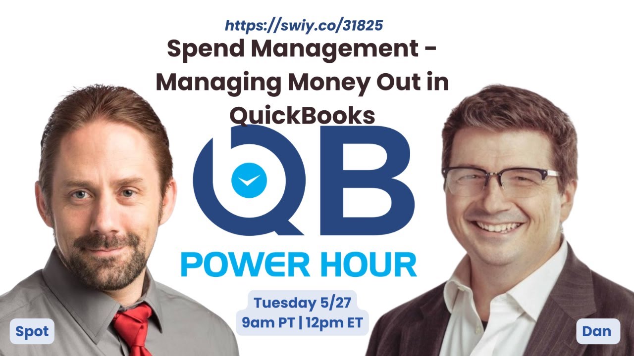 Spend Management - Managing Money Out in QuickBooks QB Power Hour 5.27. ...