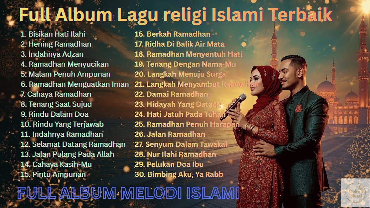 Full Album Lagu Islami Religi Terbaik 💛 Kumpulan Lagu Islami Penguat ...