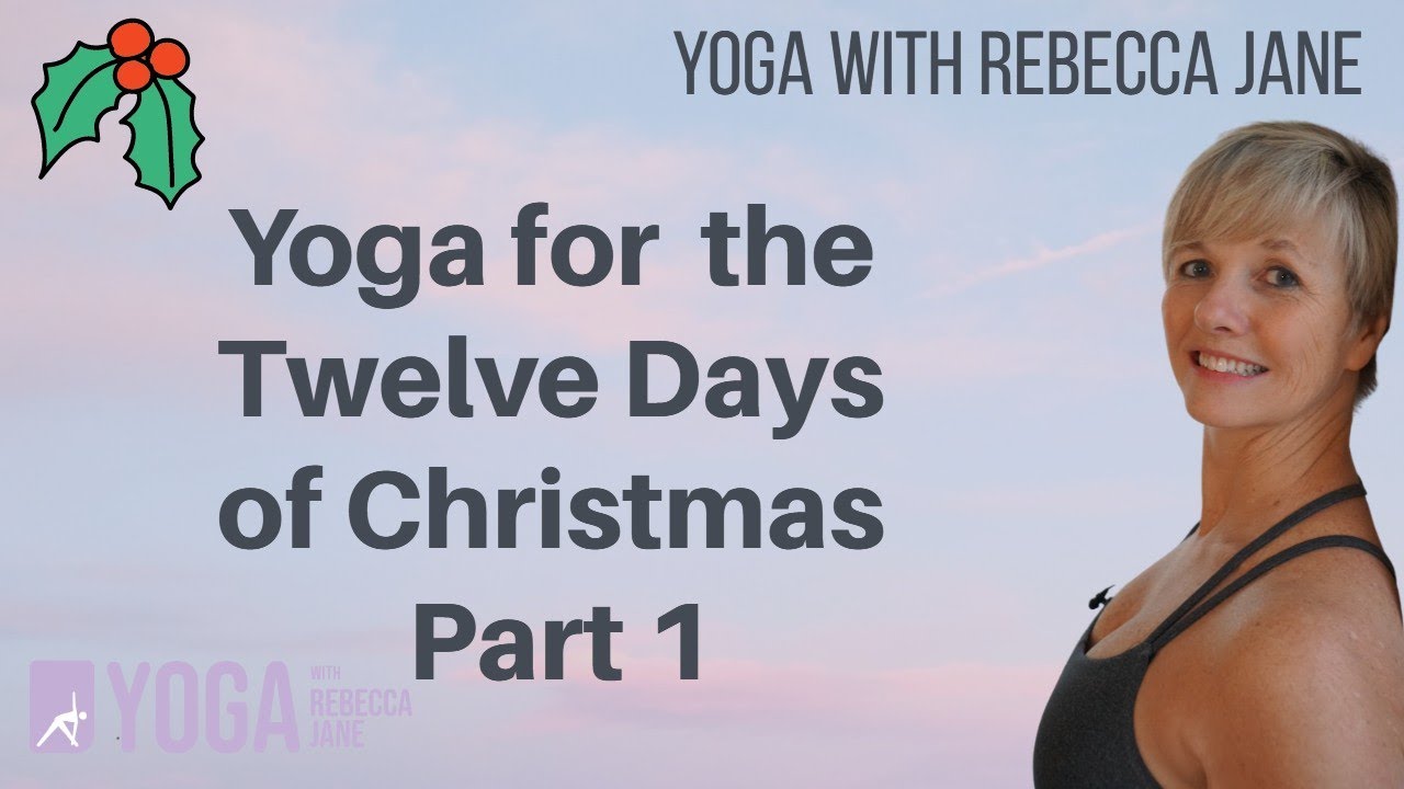 Yoga for the Twelve Days of Christmas Part One - Breath, Enjoy - YouTube
