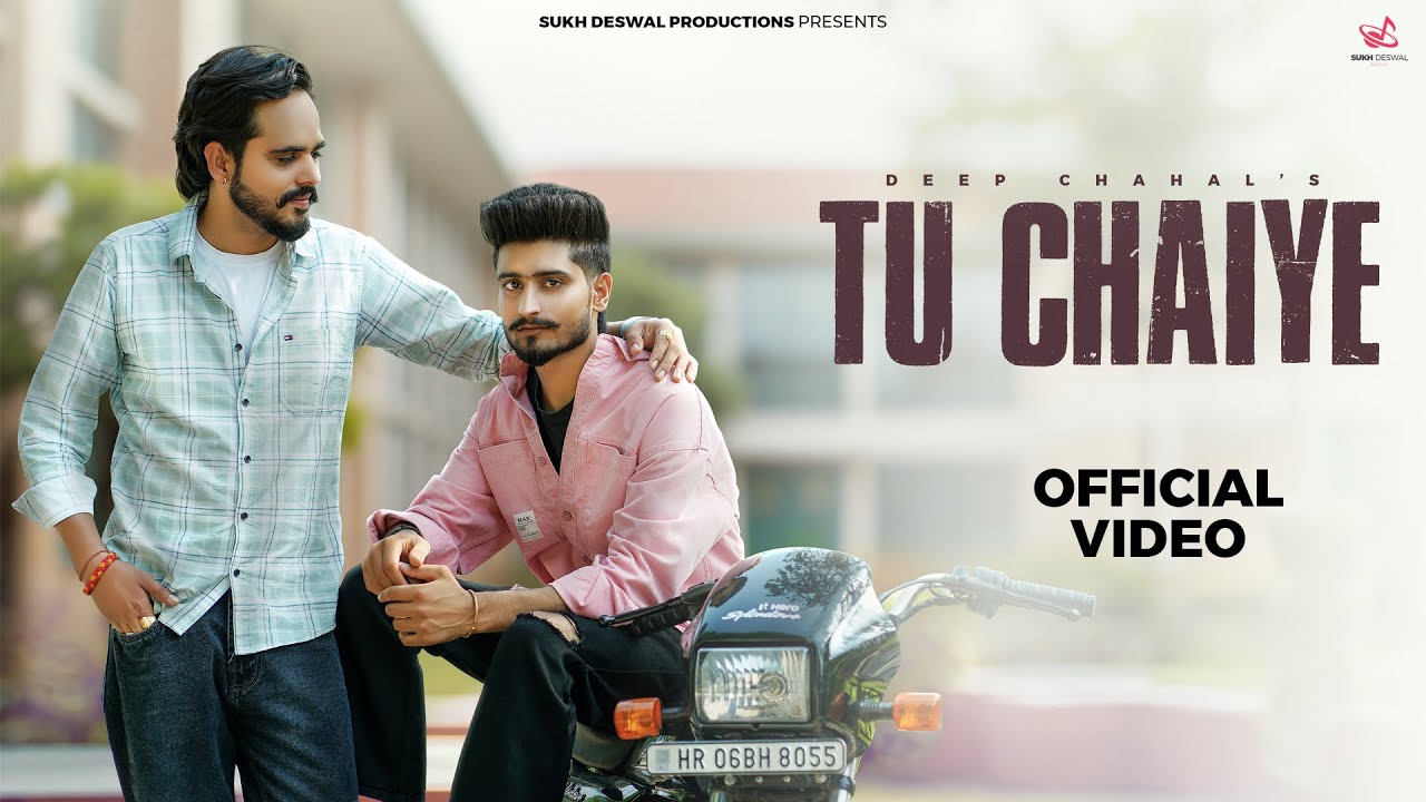 TU CHAIYE : Deep Chahal | Deepu Pabra | Priya Pandit | New Haryanvi ...