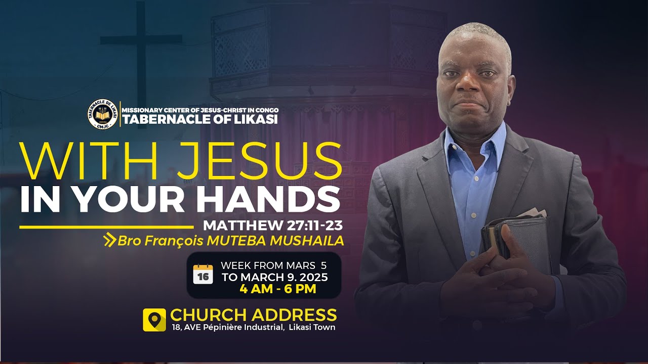 2025_03_07_Friday_With Jésus in your hands_Bro François MUTEBA - YouTube