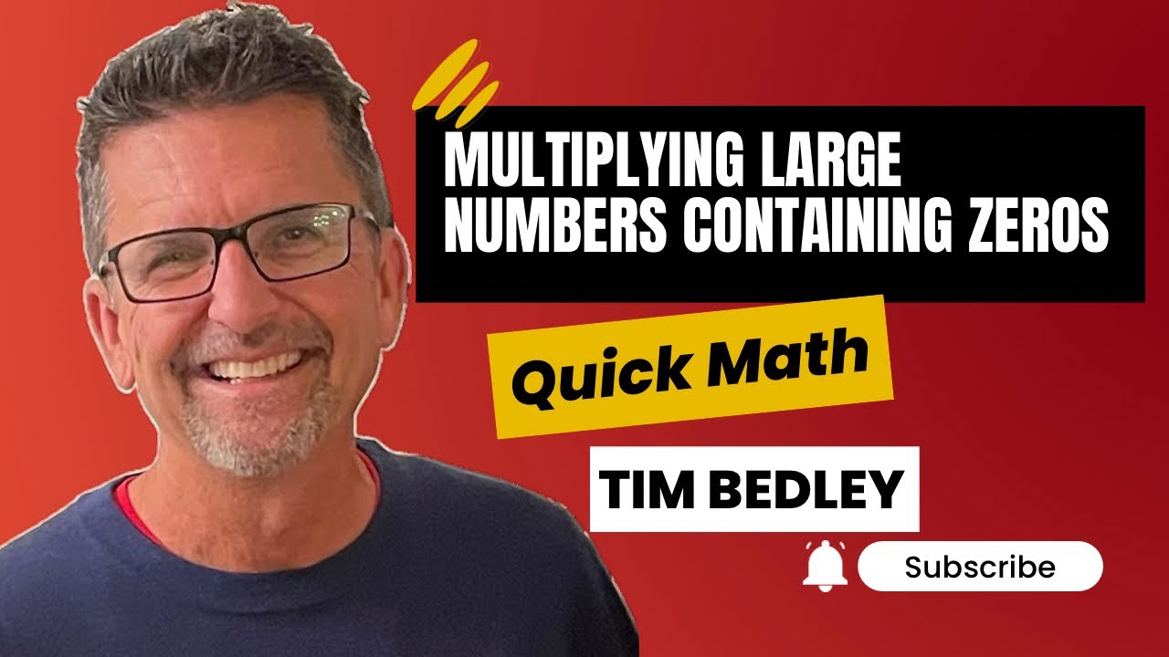 Multiplying Large Numbers that Include Zeros Made Simple! - YouTube
