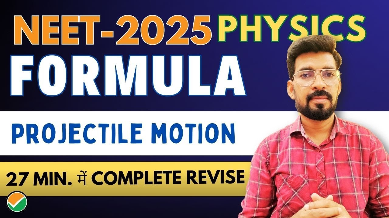 NEET 2025 PHYSICS FORMULA || Projectile Motion Formulas || अबकी बार ...