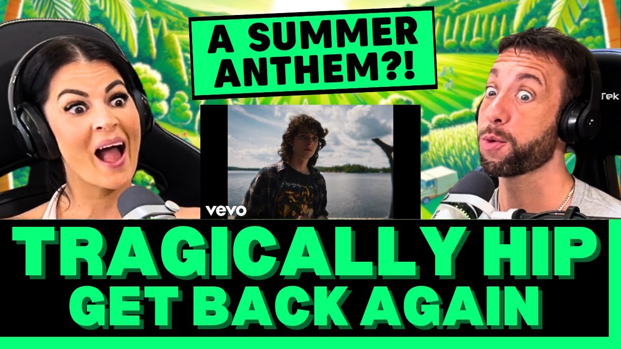 THIS TRACK IS EXPLODING TO LIFE! First Time Hearing The Tragically Hip ...