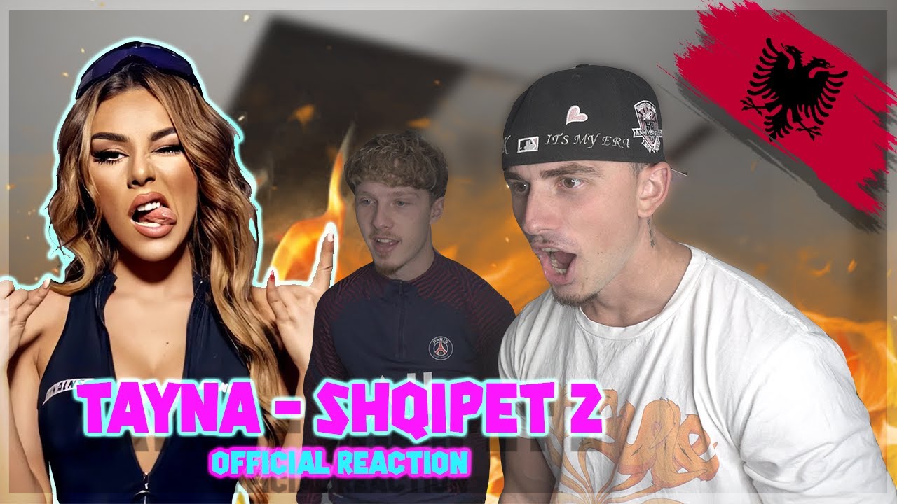 Tayna - Shqipet 2 (Official Reaction) OMG!!!! - YouTube