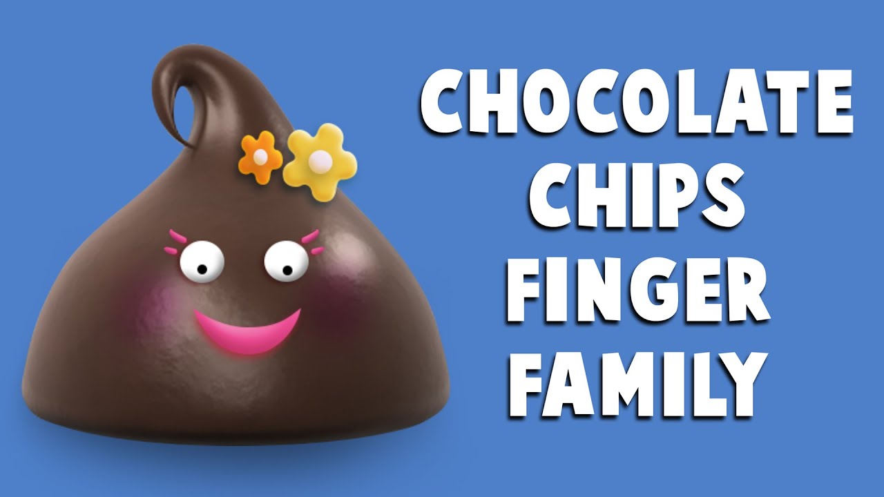 The Finger Family Chocolate Chips Family Nursery Rhyme | Chocolate ...