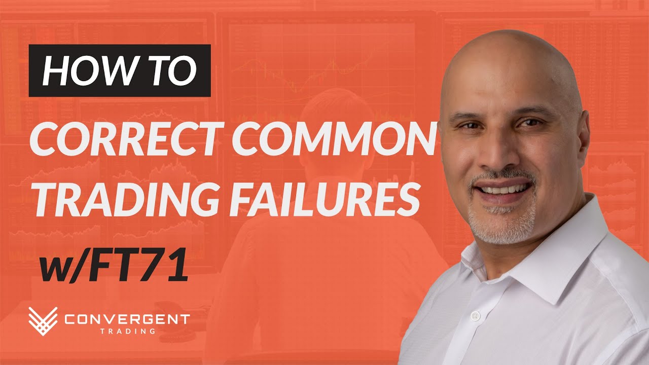 How To Correct Common Trading Failures w/ FuturesTrader71 - YouTube
