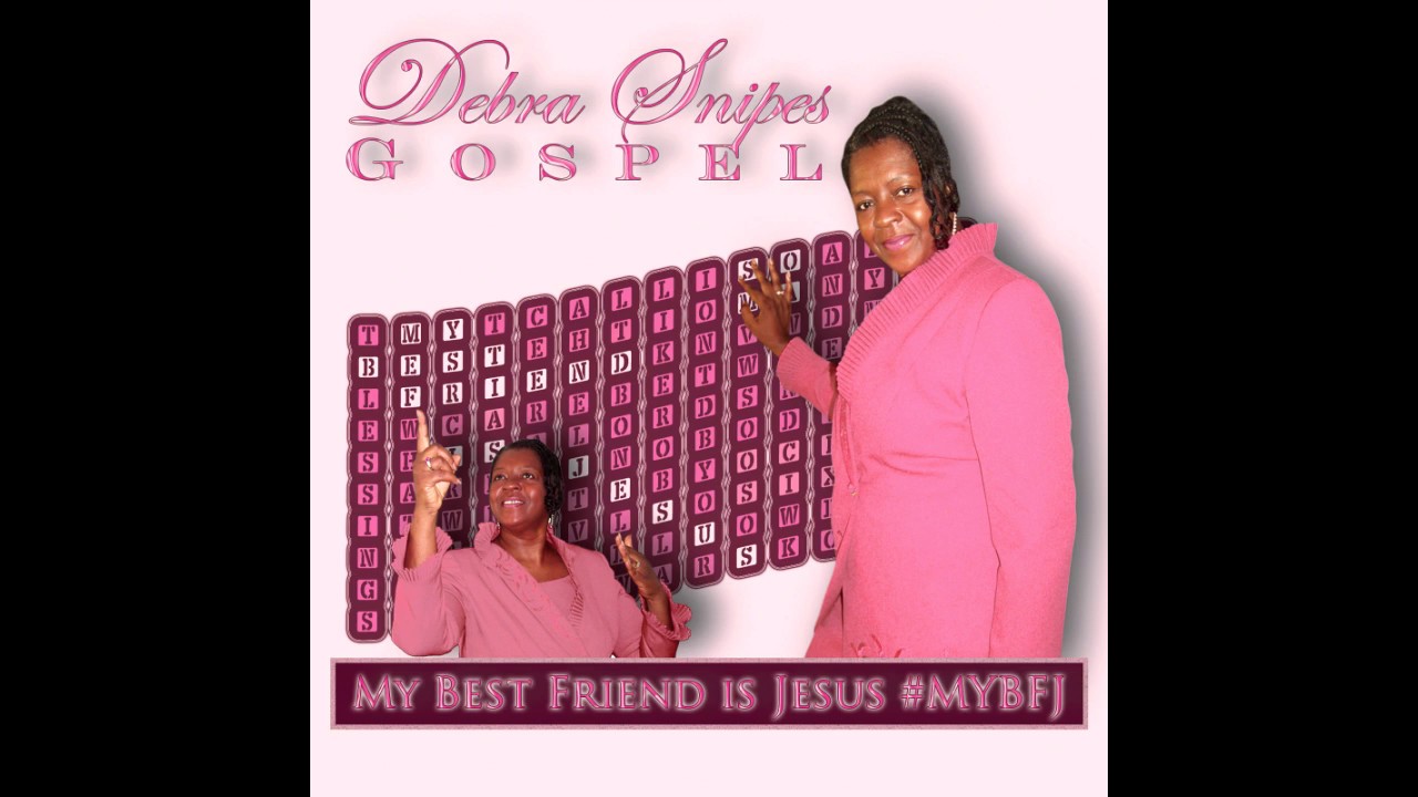 Debra Snipes Gospel "Nobody Like Jesus" July 2019 Release - YouTube