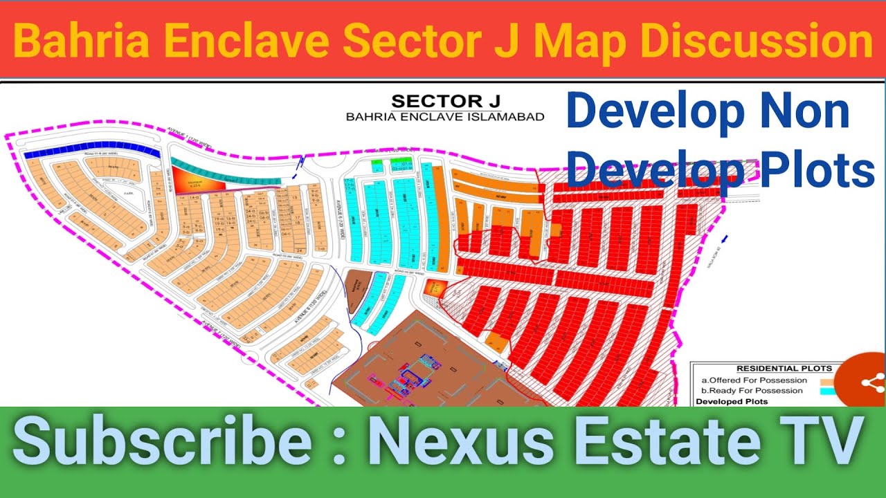 Bahria Enclave Sector J Full Map Discussion Develop Non Develop Plots ...