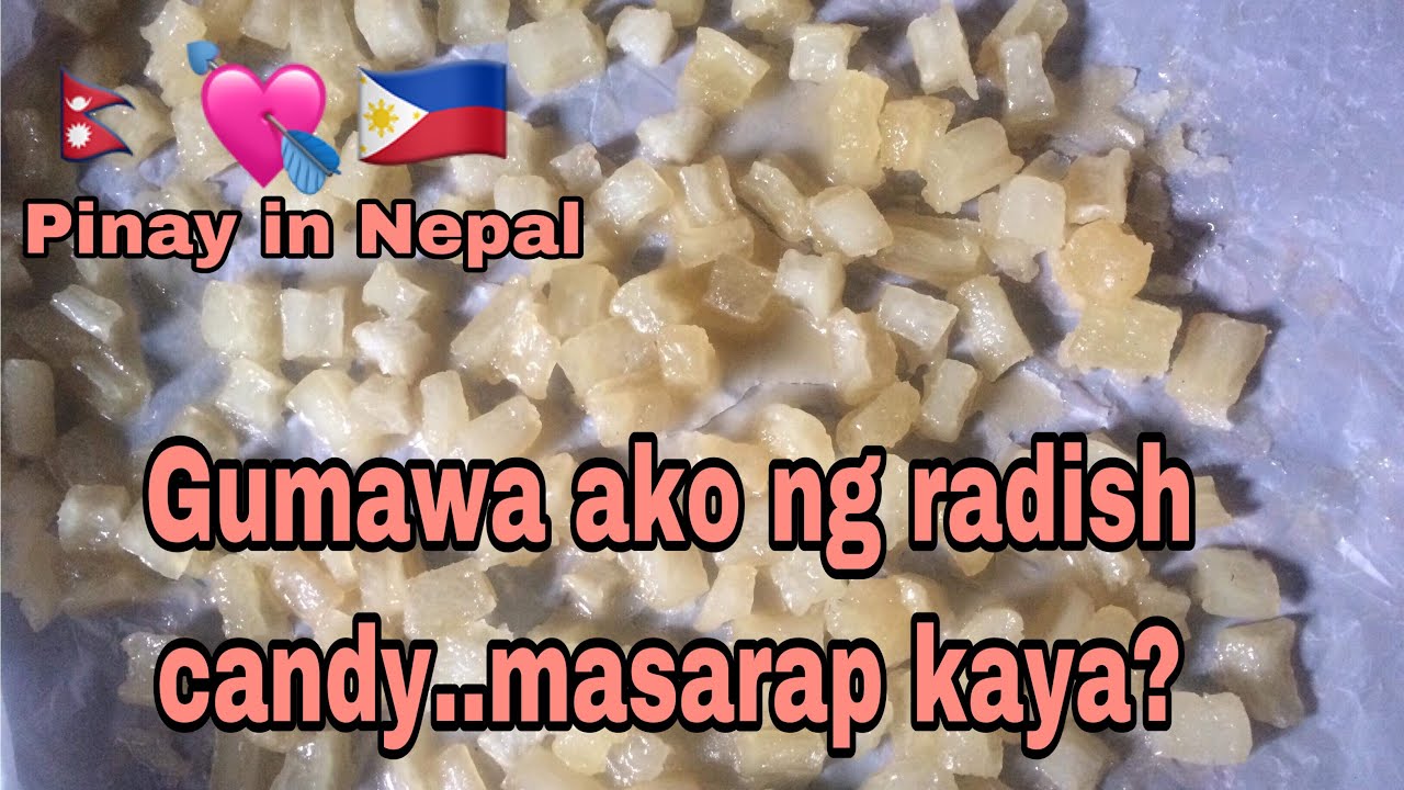 Gumawa ako ng radish candy..masarap kaya? - YouTube
