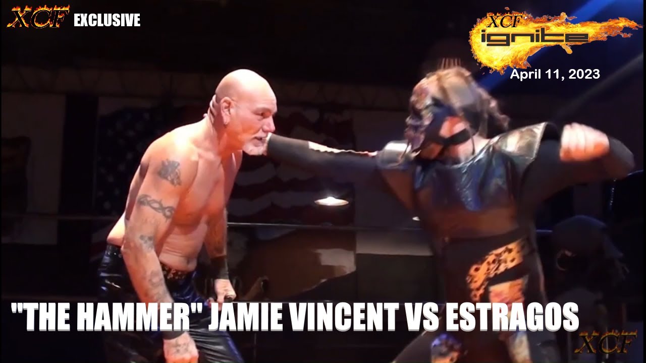 "The Hammer" Jamie Vincent VS Estragos - XCF Ignite - 04-11-23 - YouTube