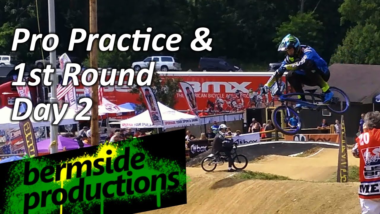 Saturday Pro Practice and Round 1 -- 2017 USA BMX Stars & Stripes ...