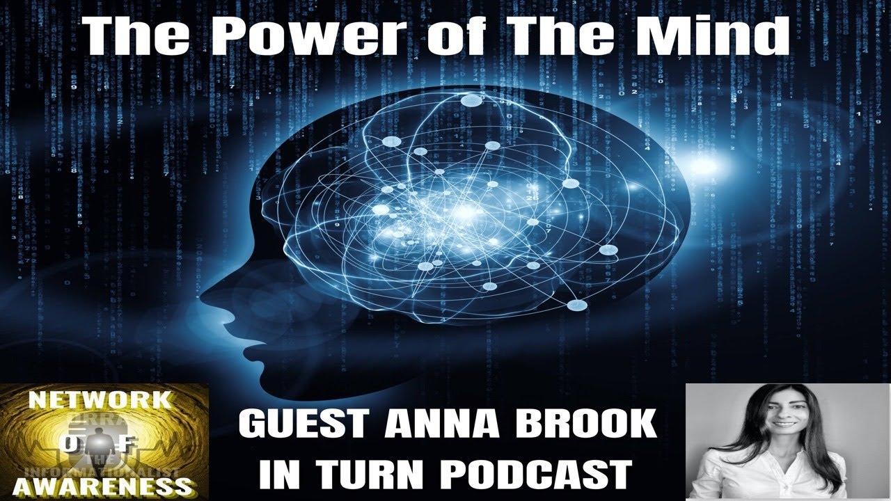 The Power of the Mind w/Anna Brook - YouTube