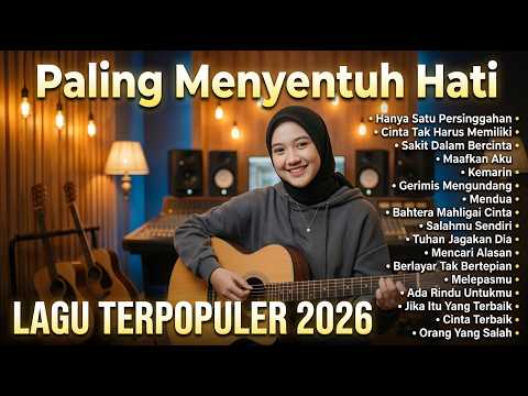Lagu Santai Viral Tiktok 2026 — Lagu Pop Indonesia Terbaru 2026 | Top Indonesia Song 2026 vol.5