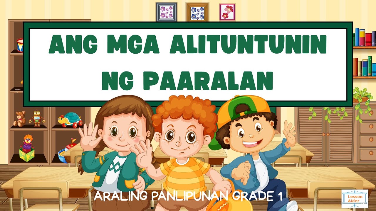 MGA ALITUNTUNIN SA PAARALAN | ARALING PANLIPUNAN GRADE 1| KTO12 - YouTube