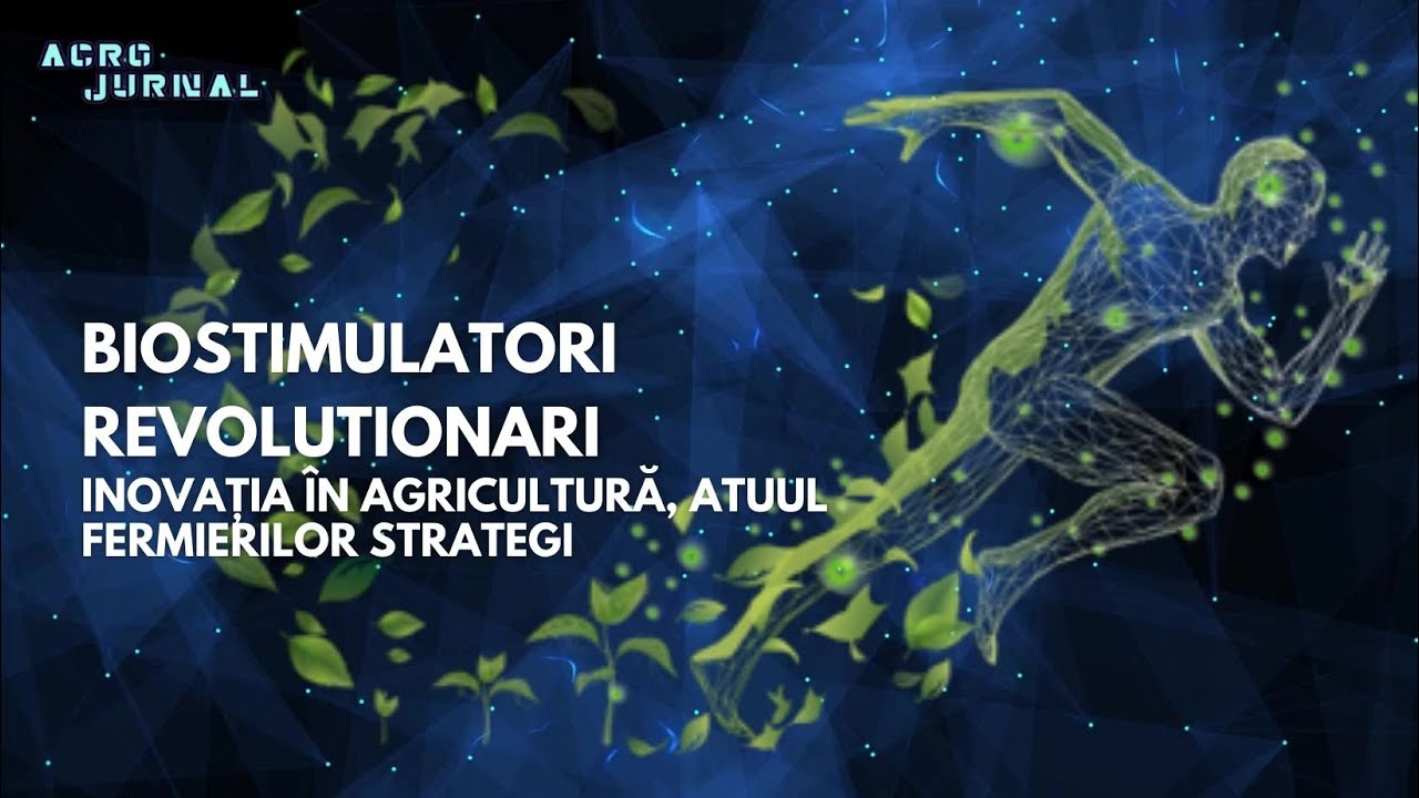 Biostimulatori revoluționari: Inovația în agricultură, atuul ...