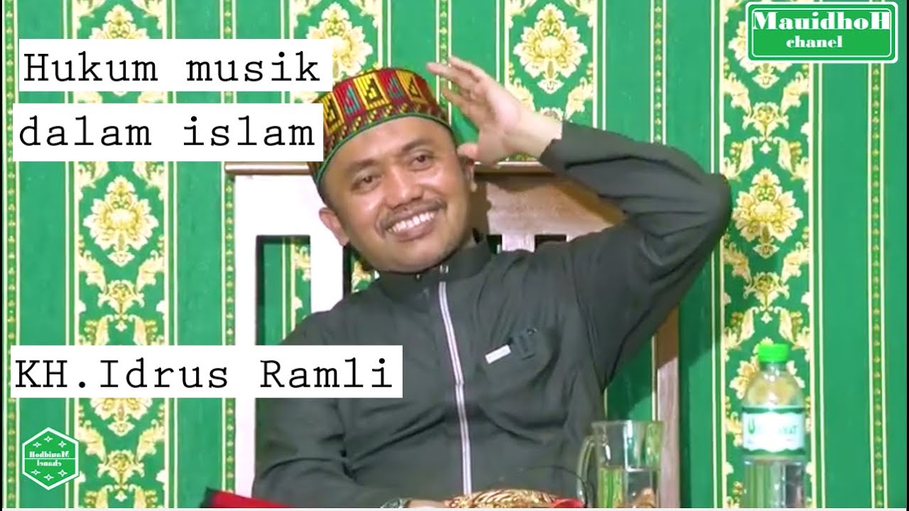 Hukum musik dalam islam_KH.Idrus Ramli - YouTube