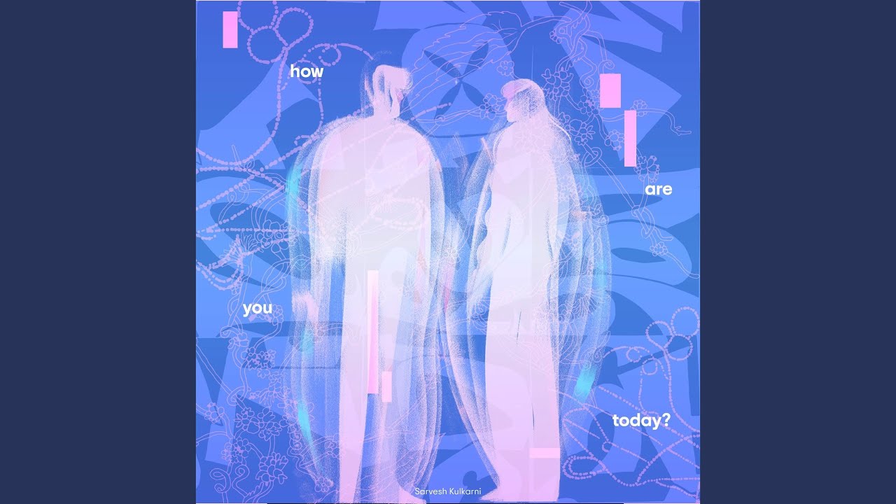 How Are You Today? - YouTube